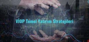 VİOP Nedir? Nasıl İşlem Yapılır? Neden Kullanılır? [Örnekler ile Anlatım]